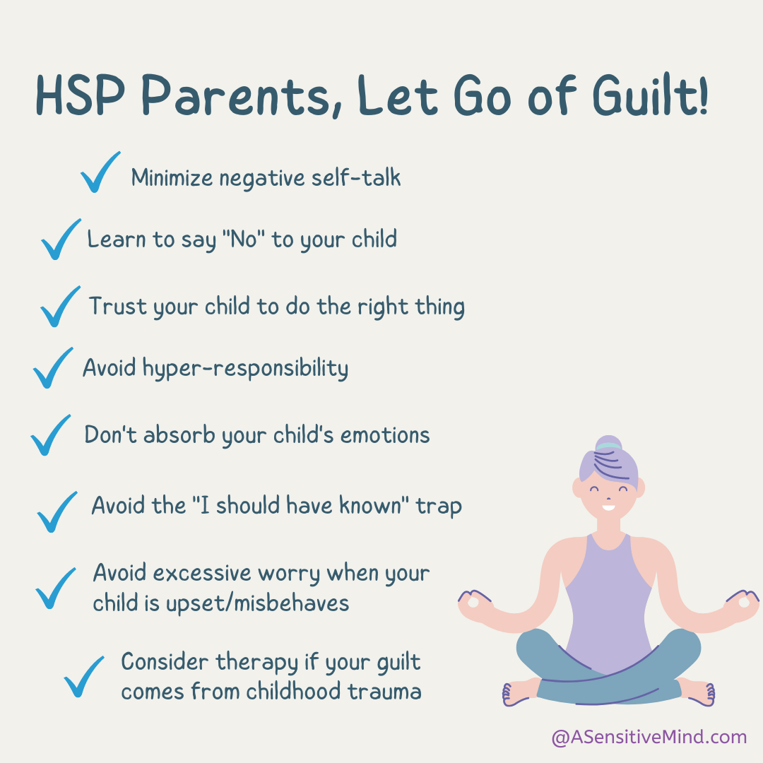 HSP Parents, Let Go of Toxic Guilt Now | A Sensitive Mind